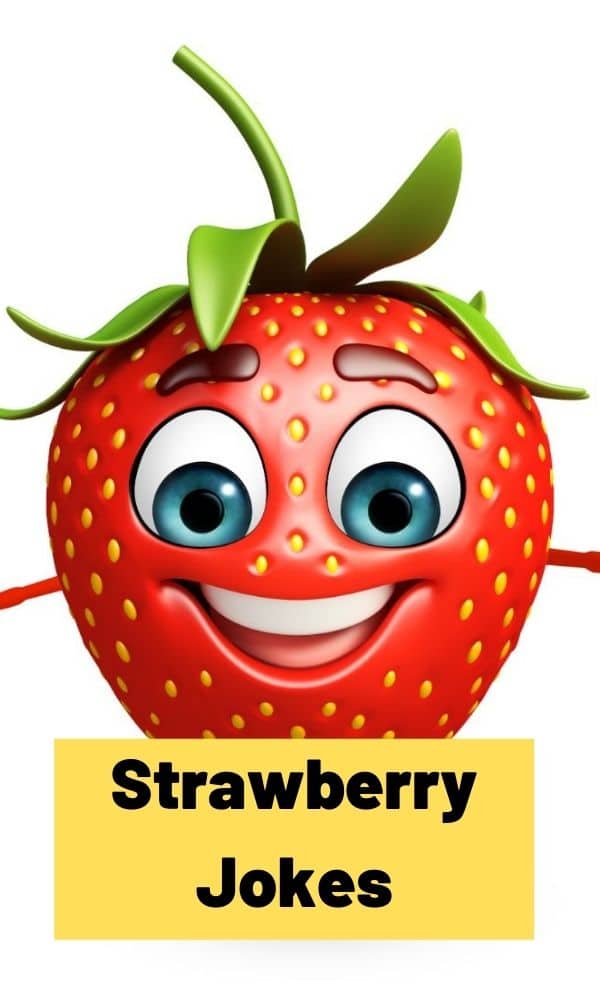 Strawberry Jokes – Strawberry Plants